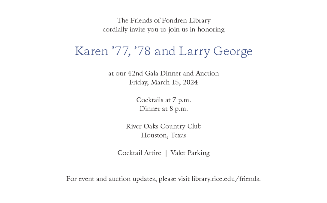 Friends of Fondren Library Gala 2024 | Fondren Library Friends of Fondren Library Gala 2024 | Fondren Library